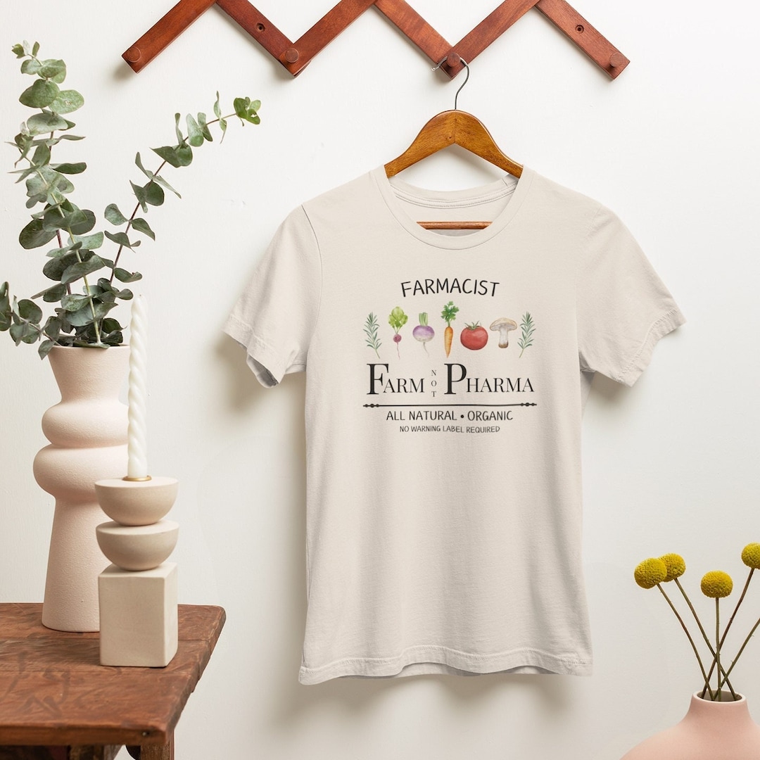 Veggie Shirt, Gardening Shirt, Farm Not Pharma Shirt, Farmacist Shirt ...