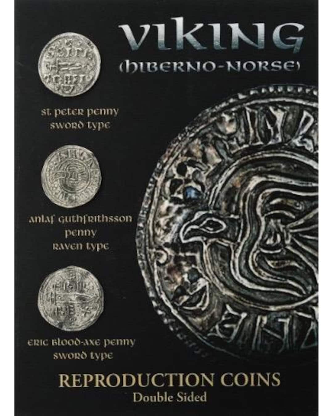 Viking Coin Set St Peter Penny, Anlaf Guthfrithsson Penny and a Eric ...