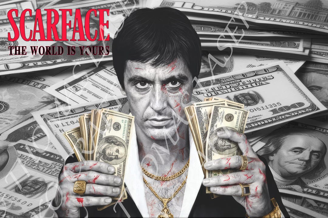 Scarface - Tony Montana - Motivational Quote Dollars Money Cash ...