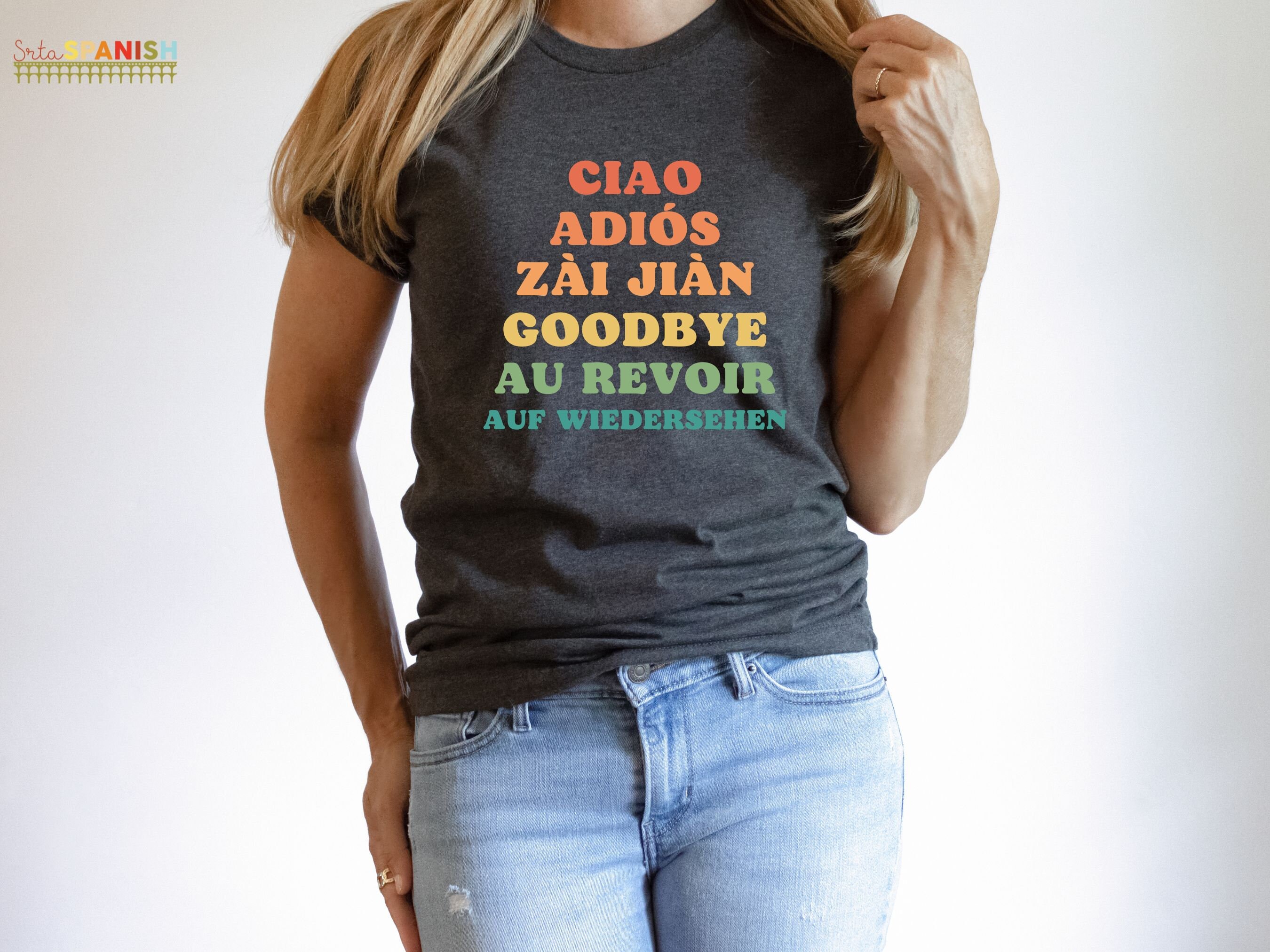 Ciao Adiós Zai Jiàn Goodbye Au Revoir Auf Wiedersehen Farewell Tee ...