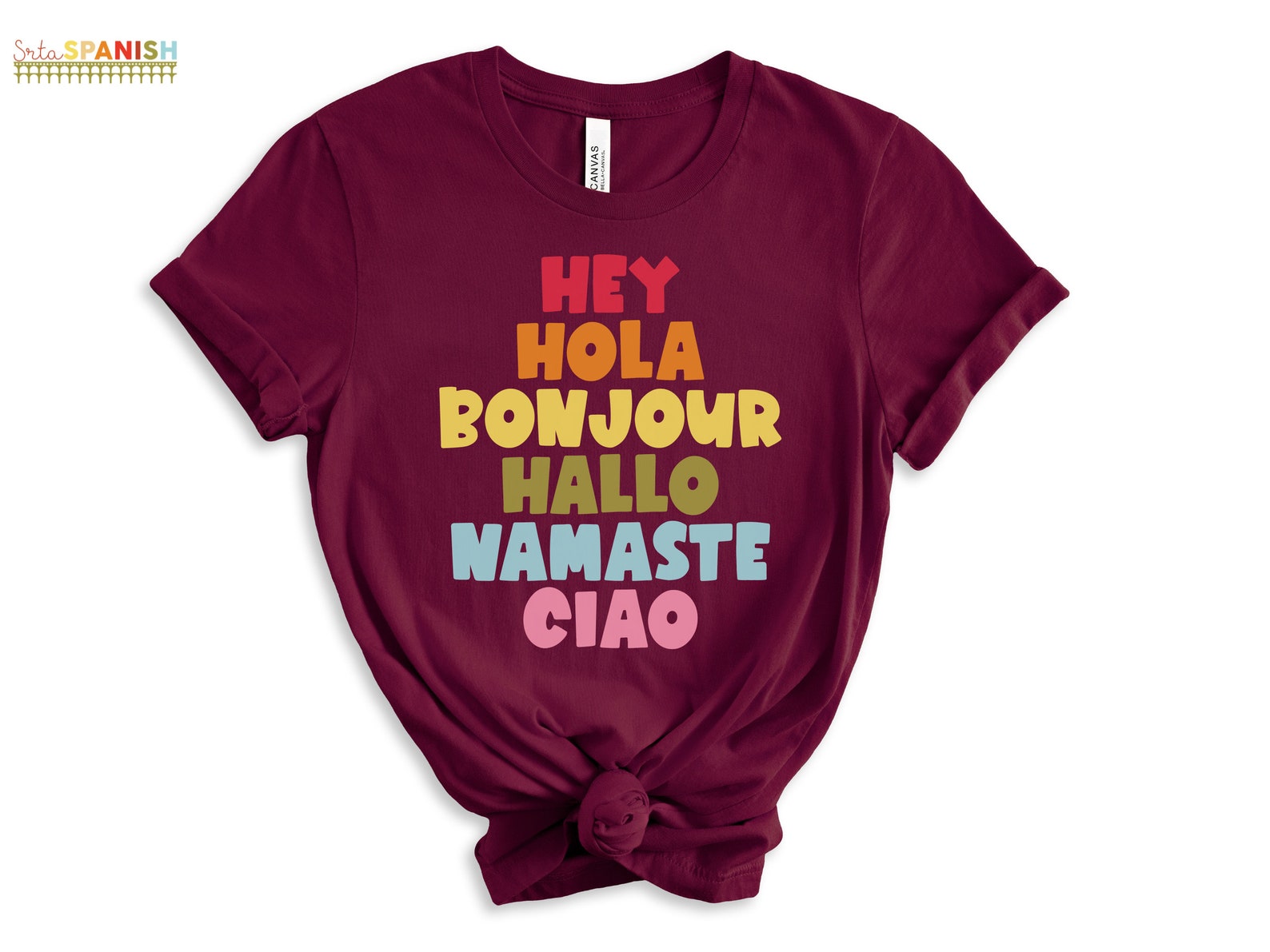Hey Hola Bonjour Hallo Namaste Ciao Greetings Tee Spanish Teacher Shirt ...