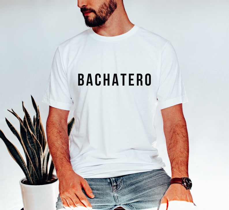 Bachatero, Bachata Dancer, Bachatero T Shirt, Bachata Dancer Gift ...