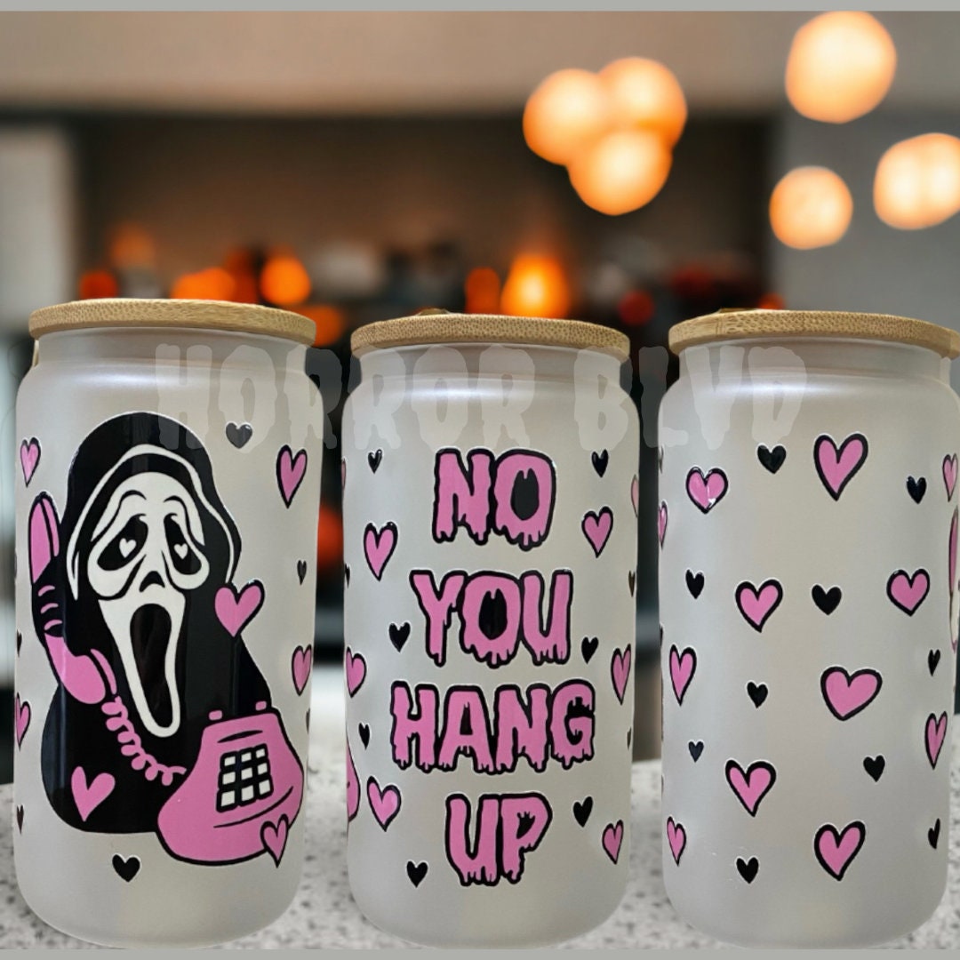 No You Hang up Scream Iced Coffee Glass, Spooky Halloween Glass, Horror ...