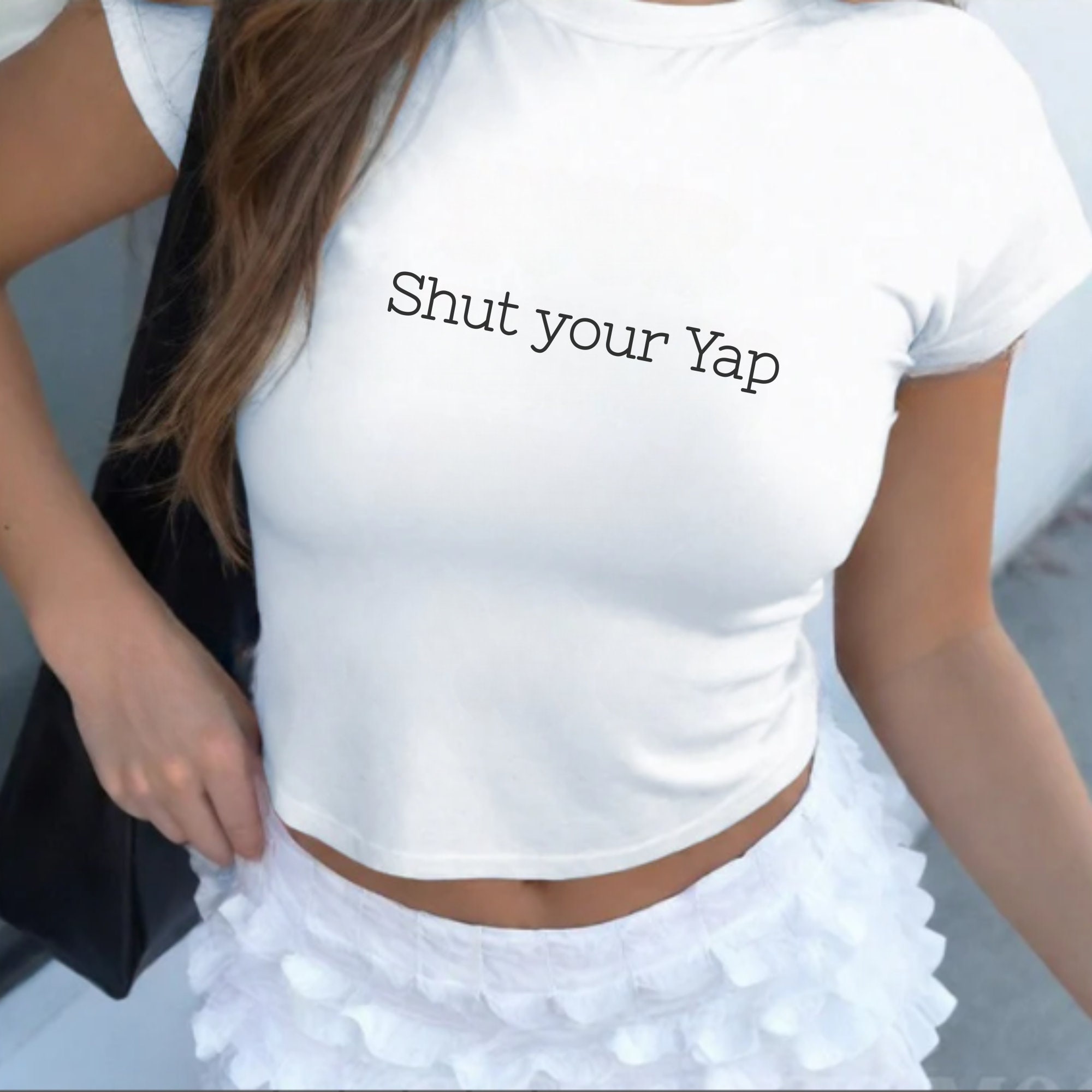 Shut Your Yap Baby Tee, Born to Yap, Professional Yapper, Funny Gifts ...