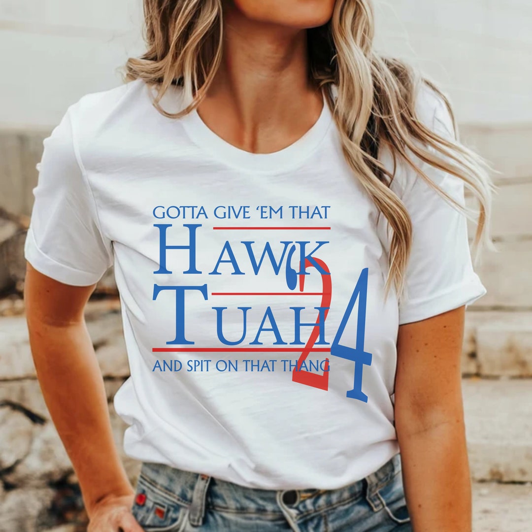 Hawk Tuah Spit on That Thang 24, Tik Tok Shirt, Trending Tiktok Meme ...
