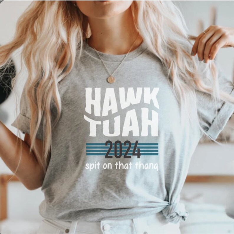 Hawk Tuah '24, Unisex Tshirt, Tik Tok Shirt, Gift for Her, Trendy Shirt ...