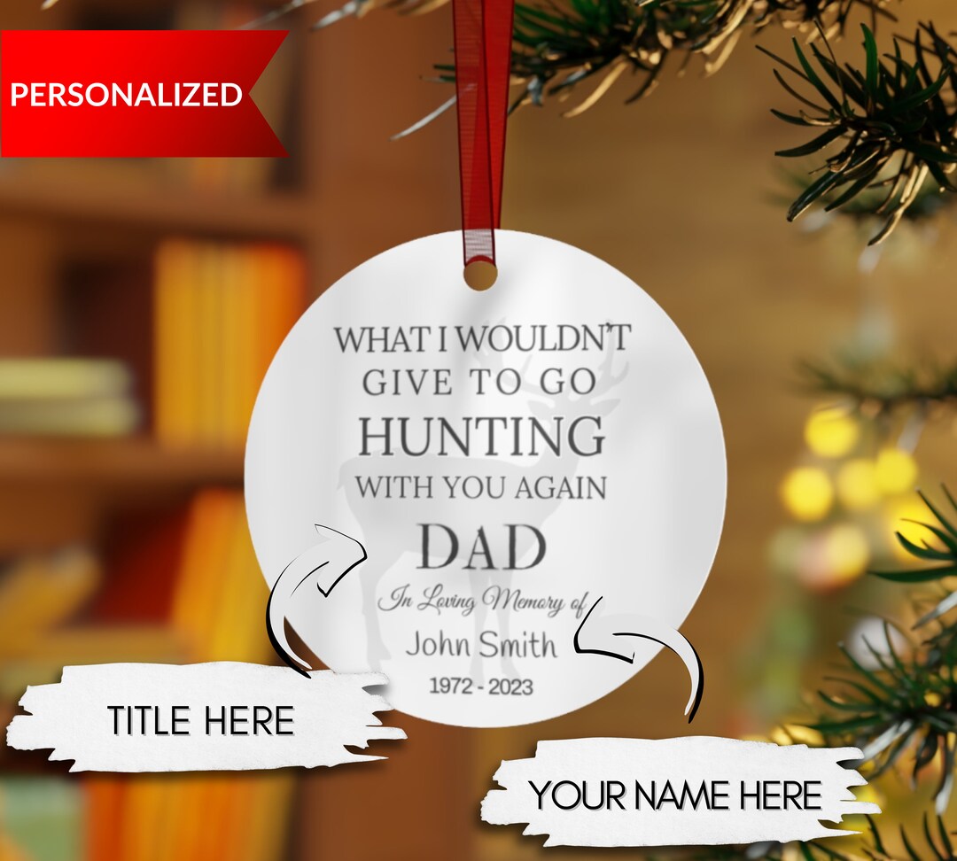 Hunting With You Again Remembrance Ornament | in Memory Christmas ...