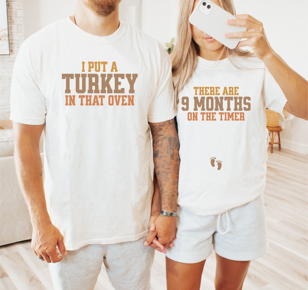 Turkey in the Oven Couples Pregnancy Announcement Shirts, Thanksgiving ...