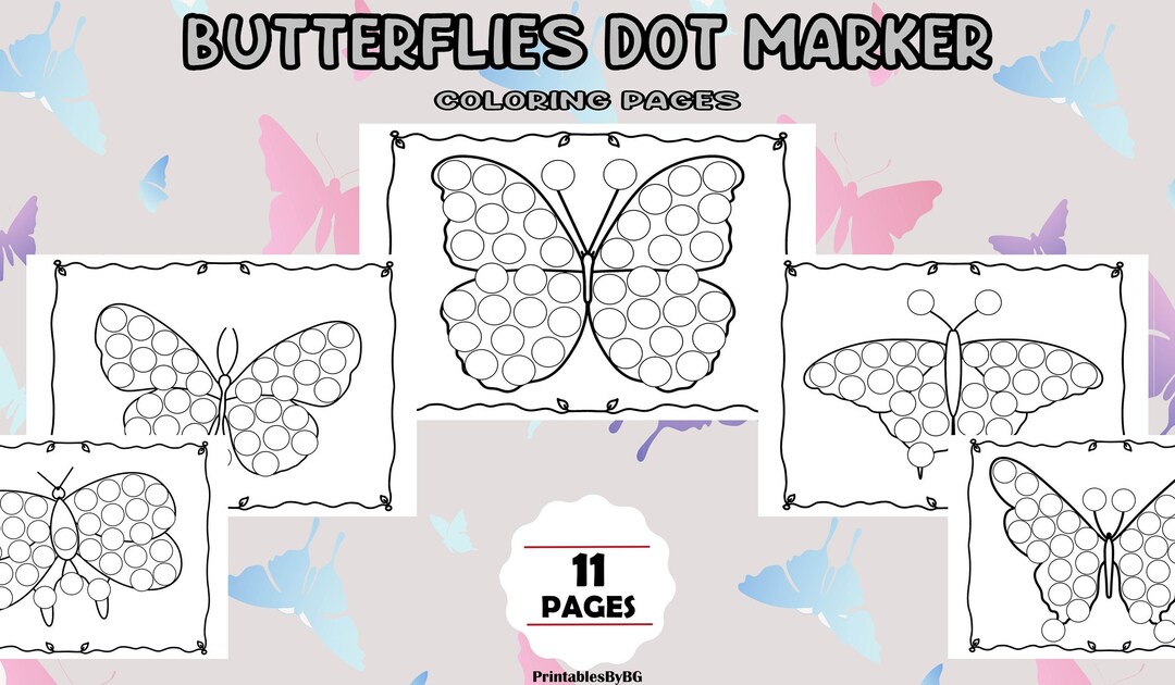 Butterflies Dot Marker Coloring Pages, Printable Coloring Activity ...