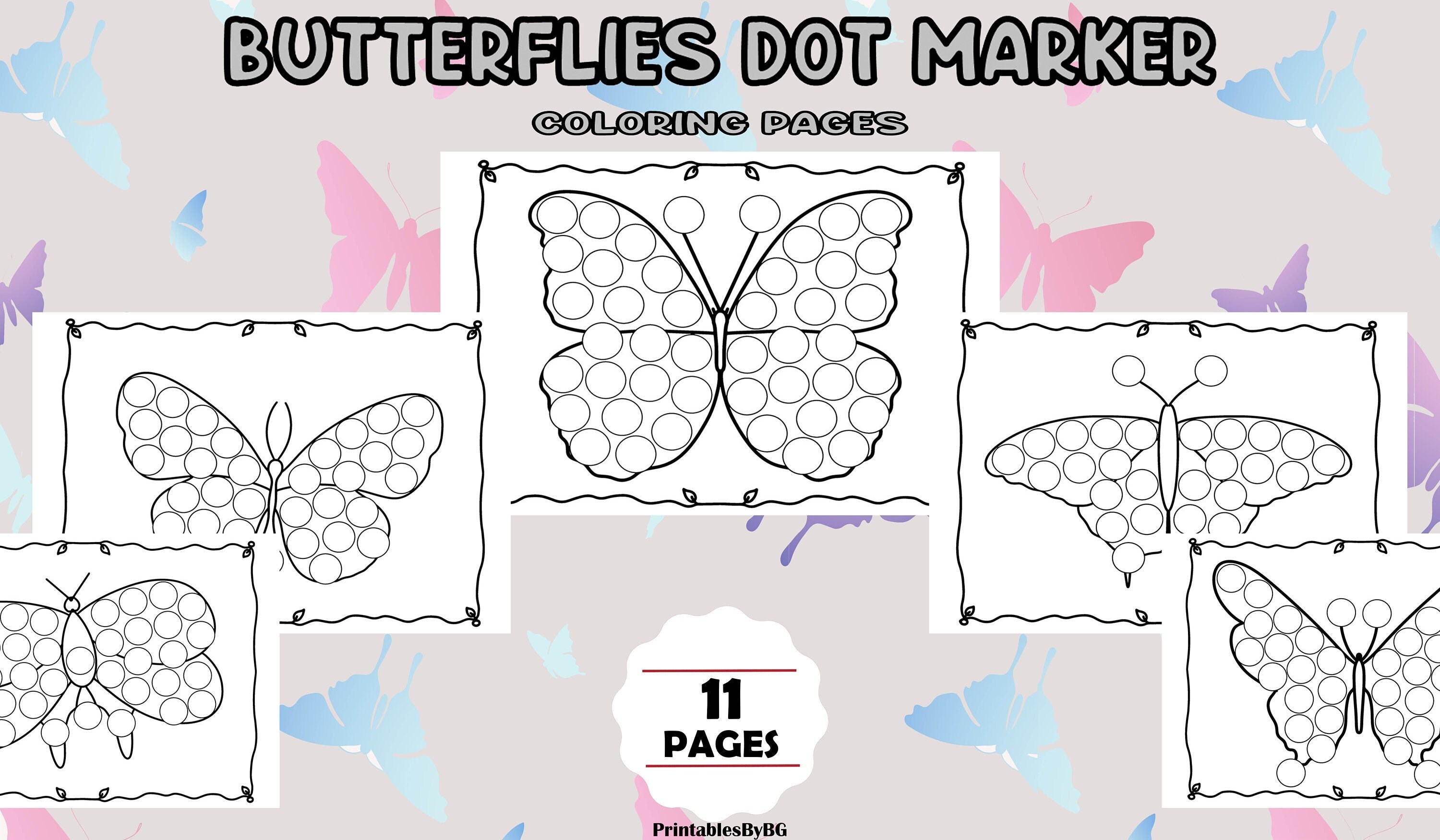 Butterflies Dot Marker Coloring Pages, Printable Coloring Activity ...