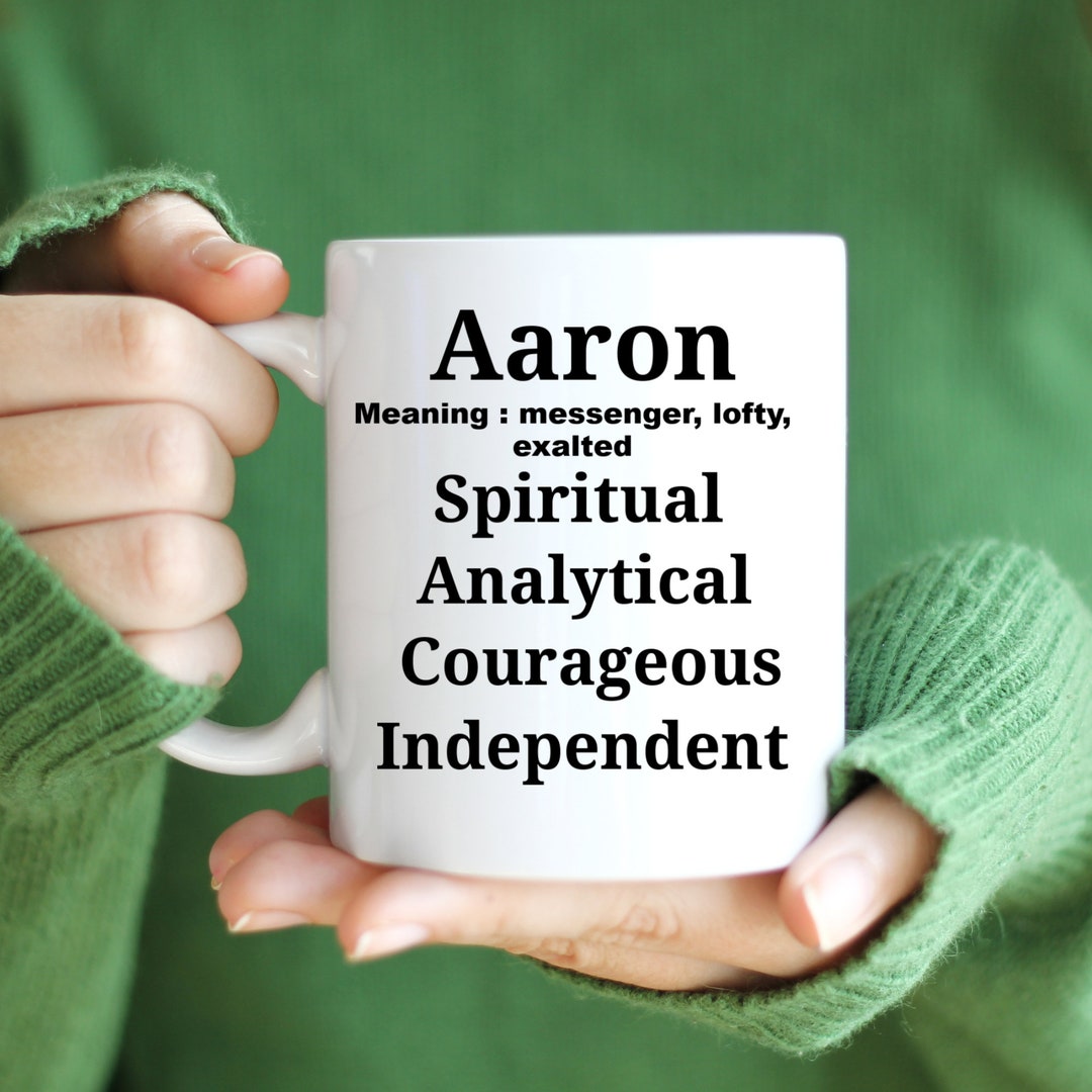 Aaron Inspired Mug, Aaron Themed Mug, Aaron Name Traits, Gift Idea for ...