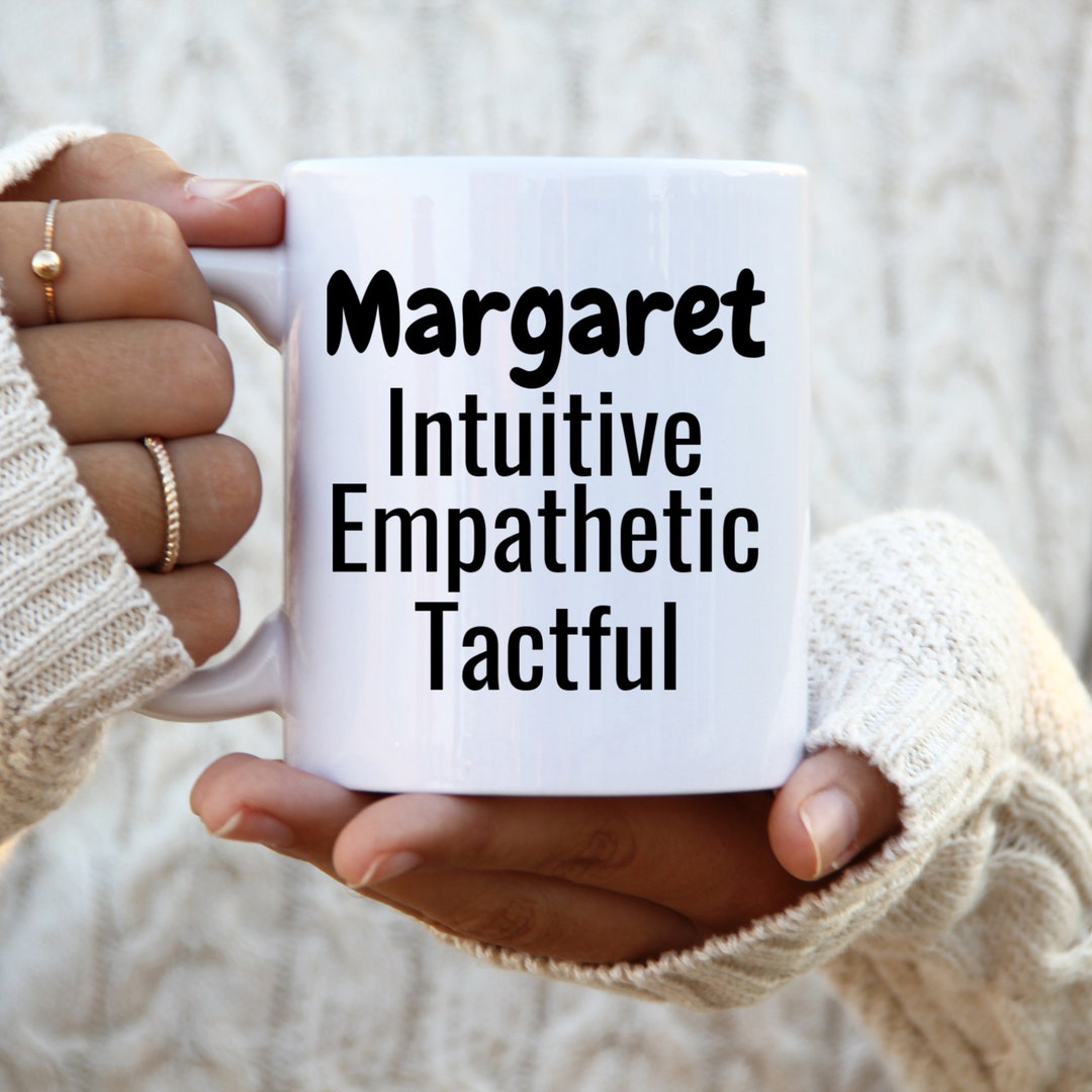 Margaret Coffee Mug, Gift Idea for Margaret, Beautiful Coffee Cup ...