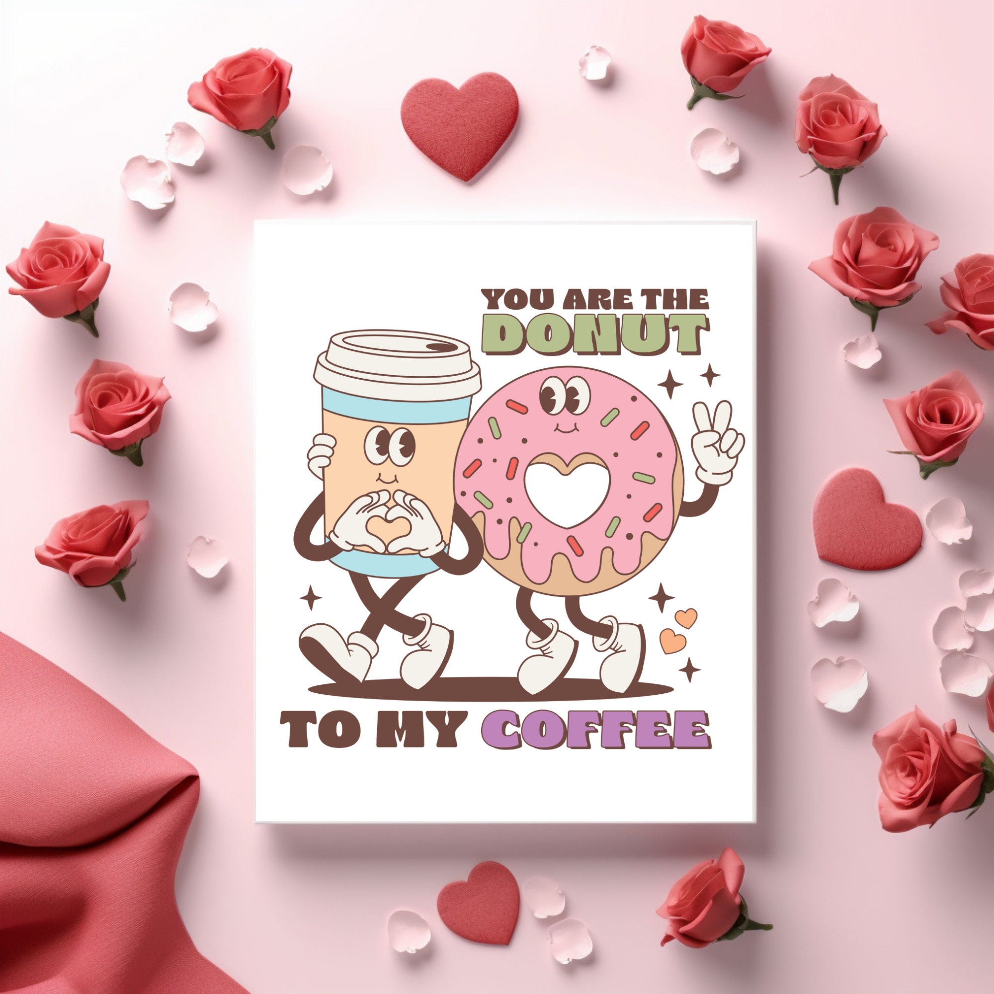 You Are the Donut to My Coffee Valentine's Day Card | Printable ...