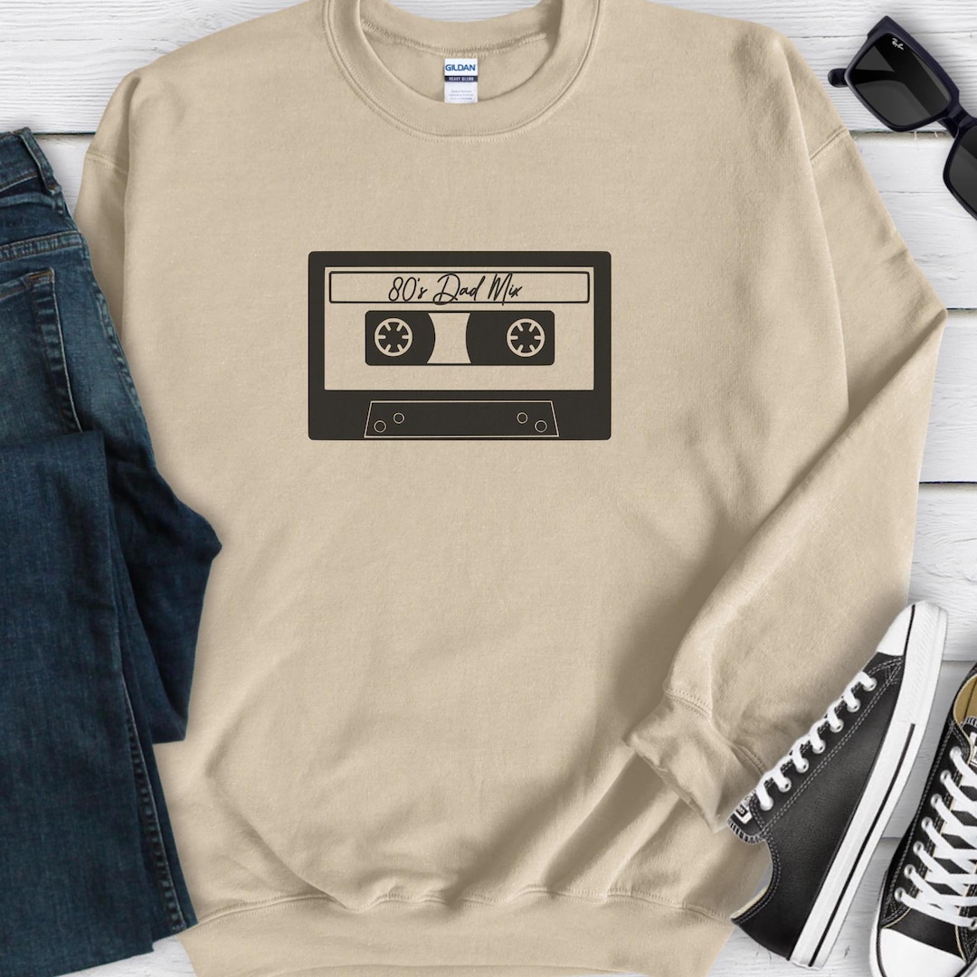 80s Dad Sweatshirt - 1980s Dad Mix Tape Shirt - Cute Gen X Dad Gift ...