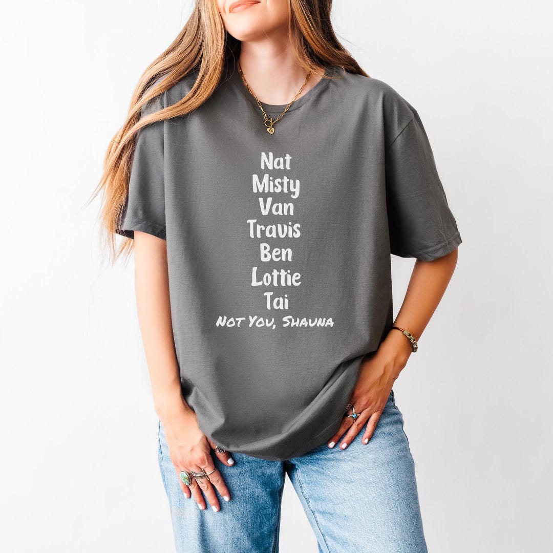 Not You Shauna Tshirt - Dark Humor Gift for Shauna Hater - Anti Shauna ...