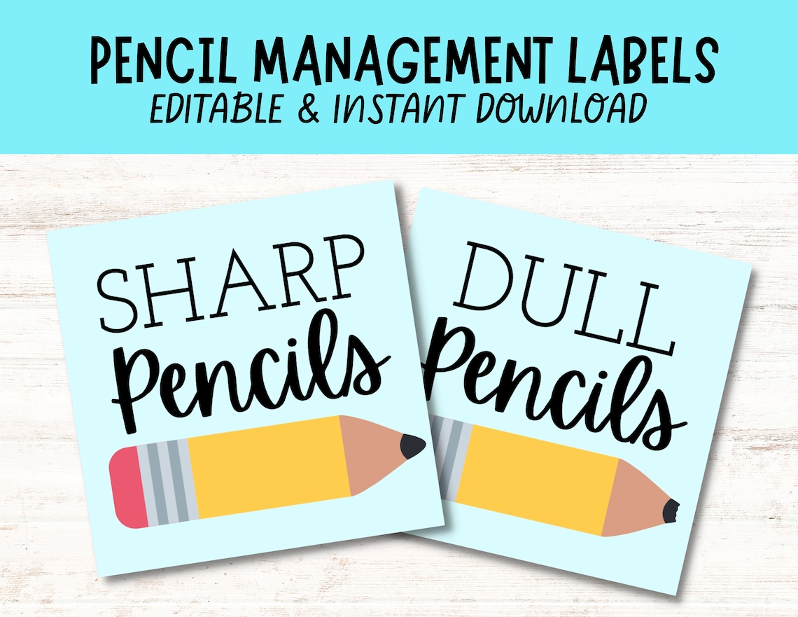 EDITABLE Classroom Pencil Management, Class Labels, Sharp and Dull ...