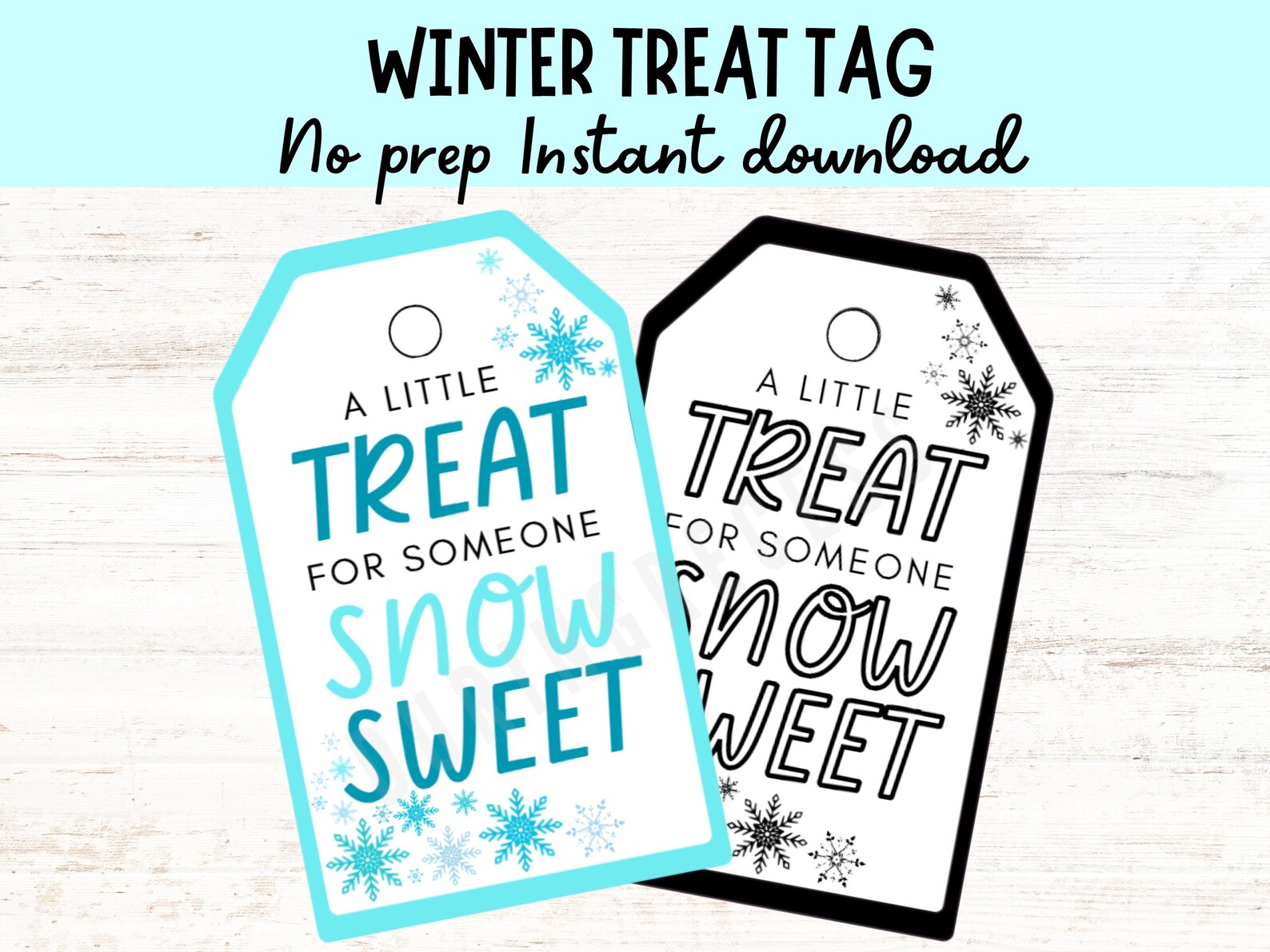 Winter Gift Tags, A Little Treat for Someone Snow Sweet, Winter Break ...