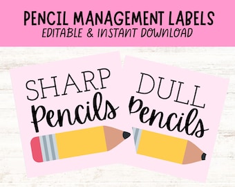 EDITABLE Classroom Pencil Management, Class Labels, Sharp and Dull ...