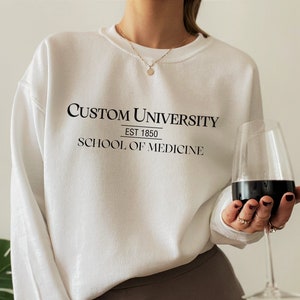 Custom University Name Sweatshirt, Personalized College Program Shirt ...