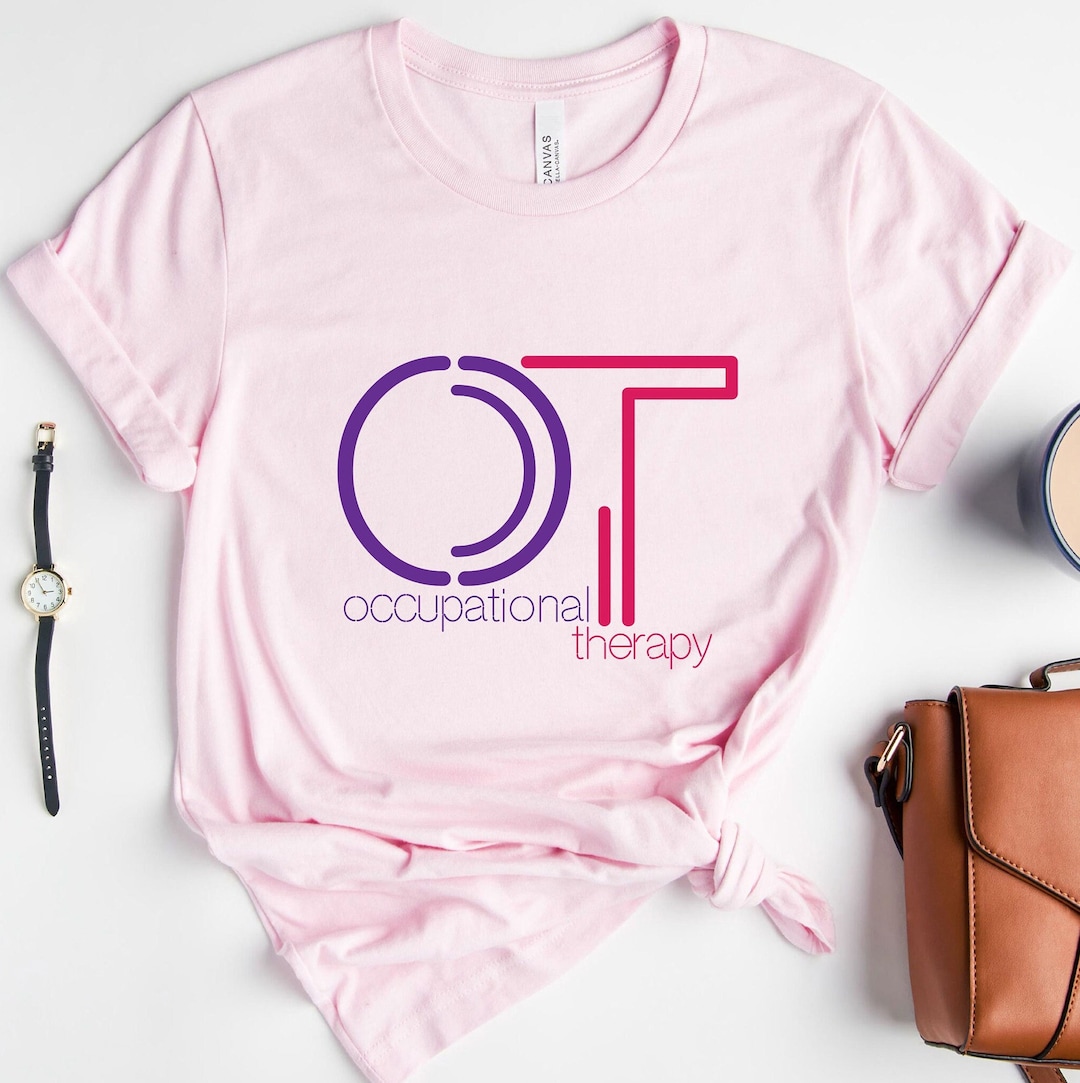 Occupational Therapy Shirt, Funny OT Tshirt, Cute Occupational ...
