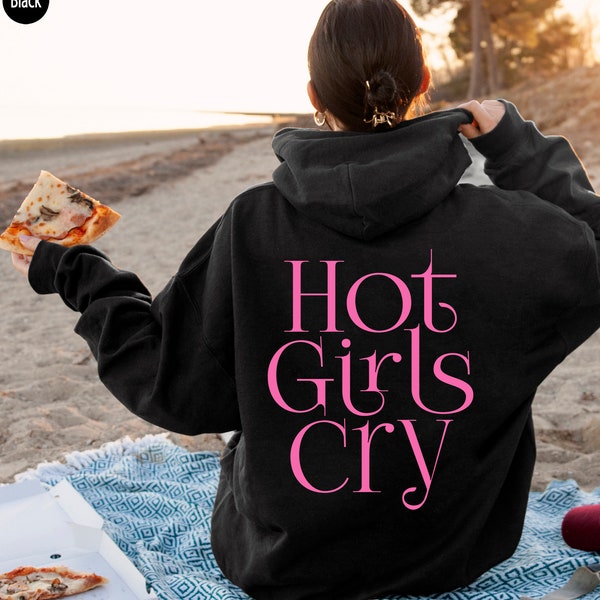Hot Girl Cry Hoodie - Etsy