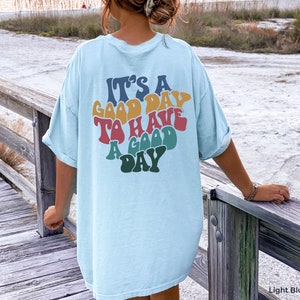 It's A Good Day to Have A Good Day Hoodie, Women's Aesthetic Sweatshirt ...