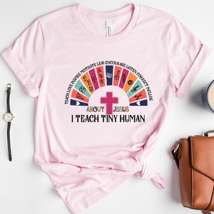 I Teach Tiny Human About Jesus Shirt, I Teach Tiny Human Shirt, Trendy ...