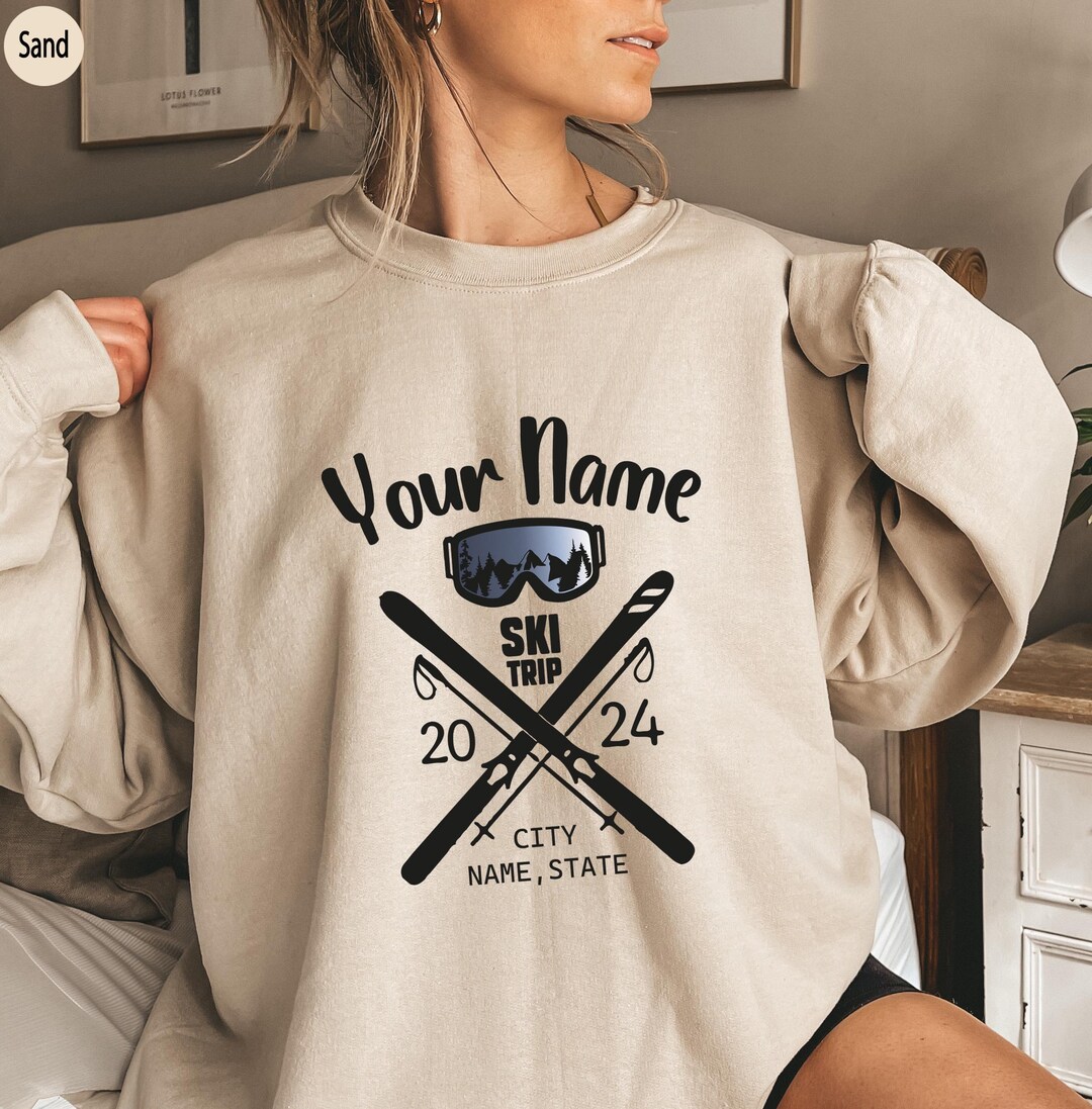 Custom Ski Sweatshirt, Custom Ski Trip Shirt, Personalized Skiing Shirt ...