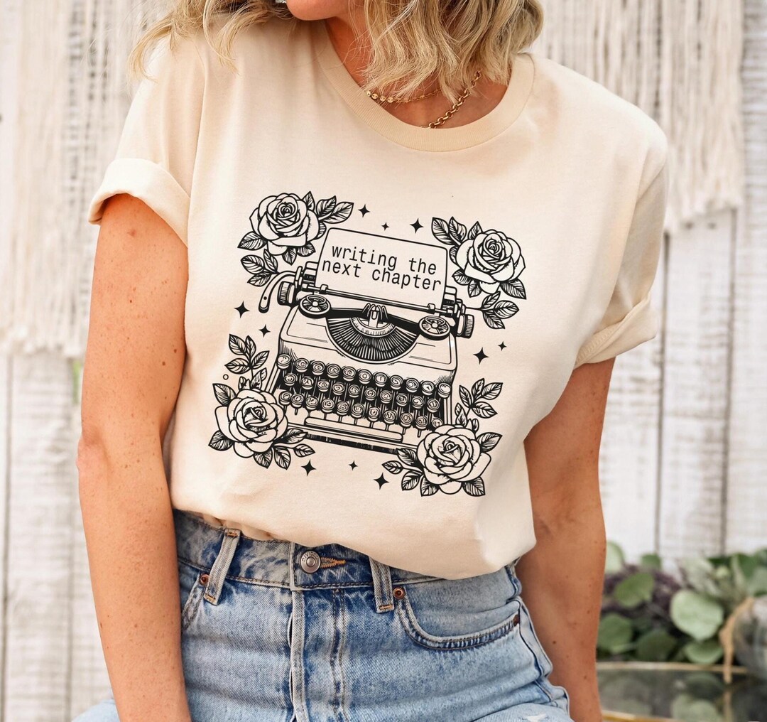 Writing the Next Chapter Shirt, Flowery Typewriter Sweatshirt ...