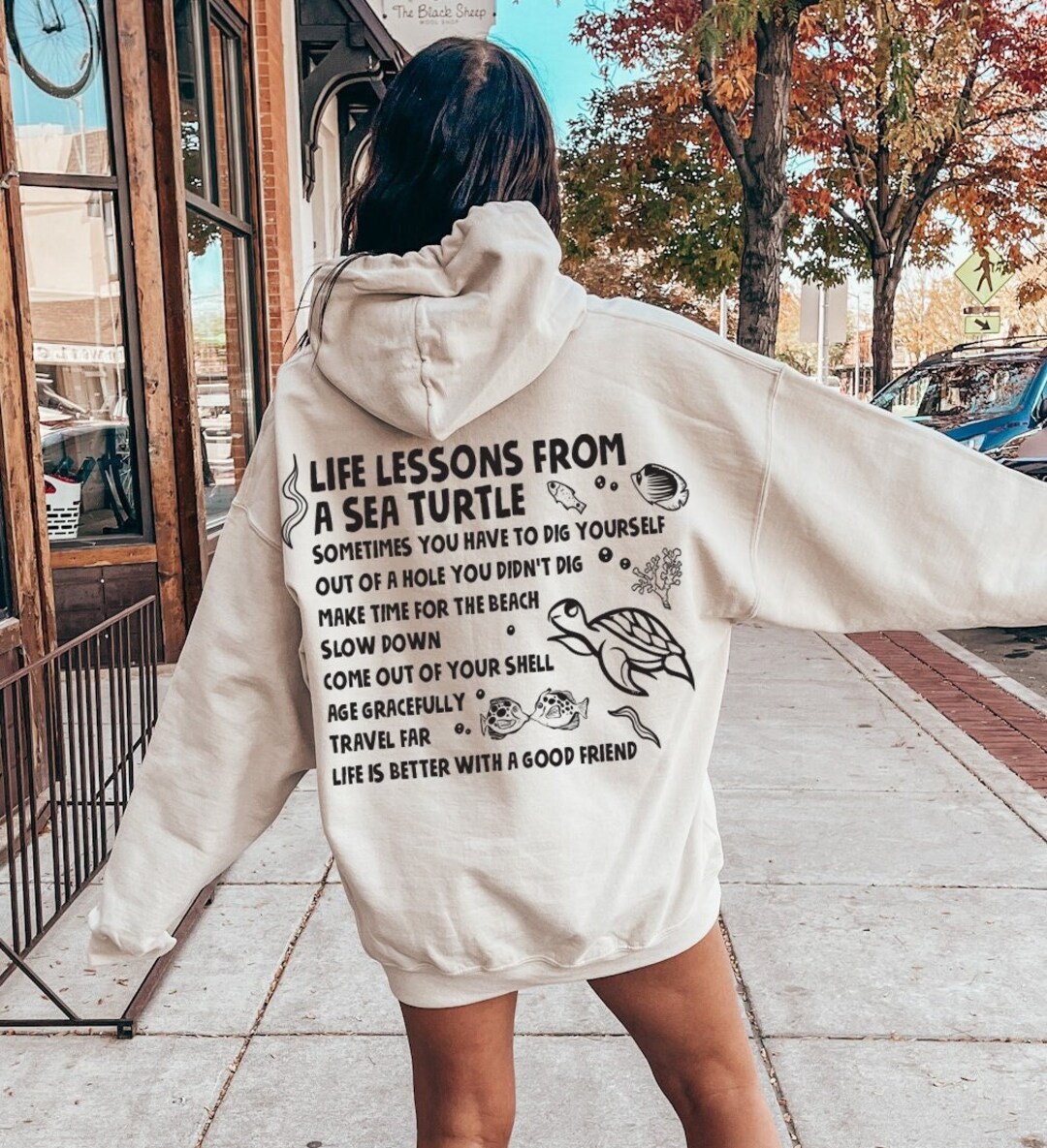 Life Lessons From A Sea Turtle Hoodie, Cute Ocean Animals Shirt ...
