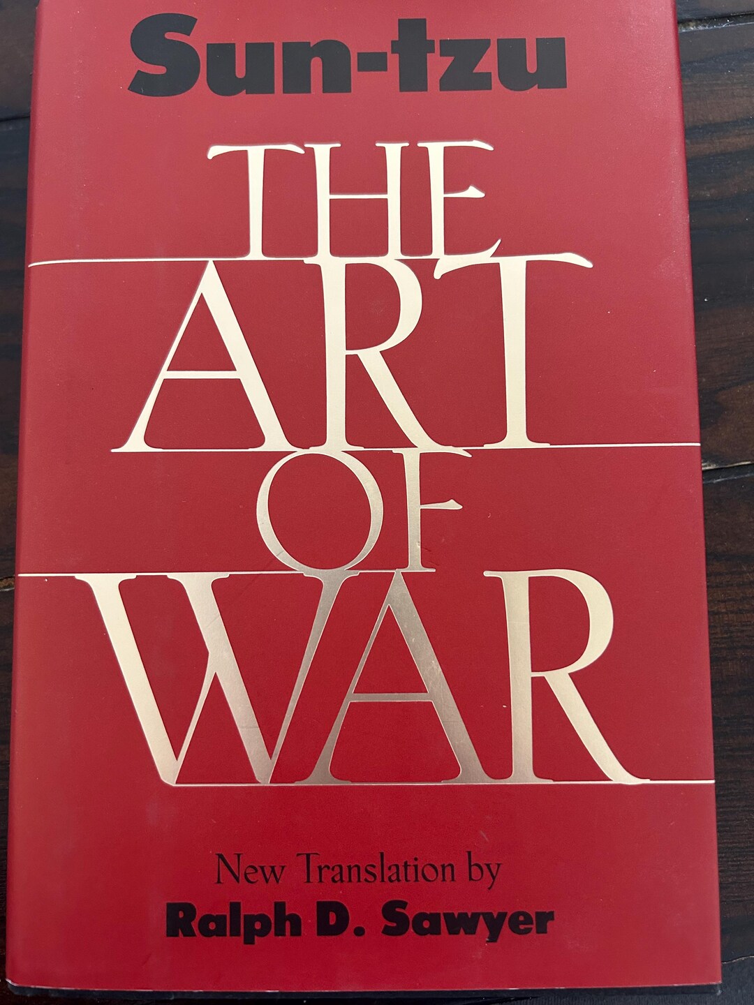 Sun Tzu — the Art of War • Ralph Sawyer Translation • 1994 Barnes ...