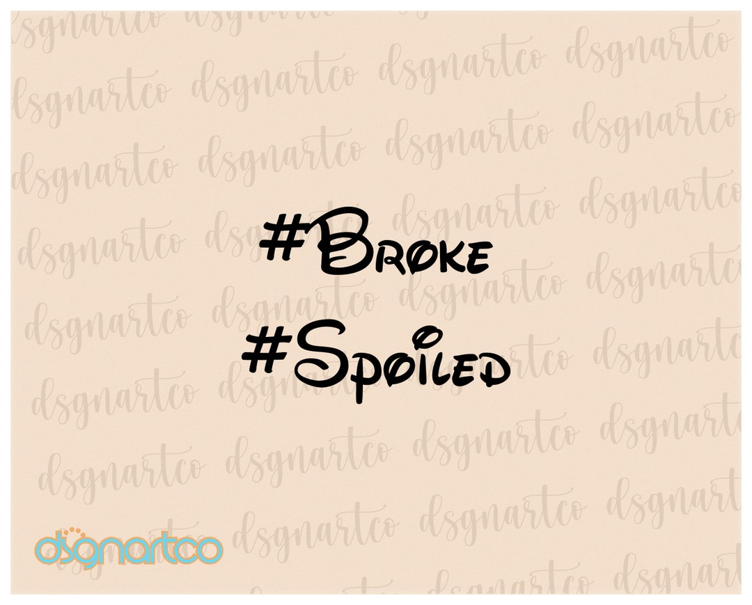 Broke and Spoiled Family SVG, Castle SVG, Mouse Trip SVG, Customize ...