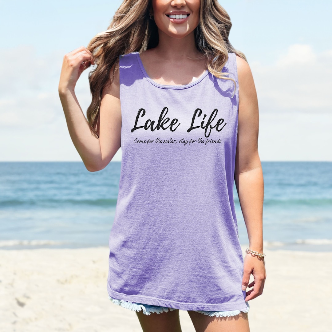 Lake Life Come for the Friends Stay for the Water Unisex Garment-dyed ...