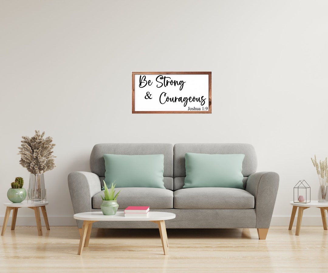 Be Strong & Courageous Wooden Sign, Christian Decor, Religious Home ...