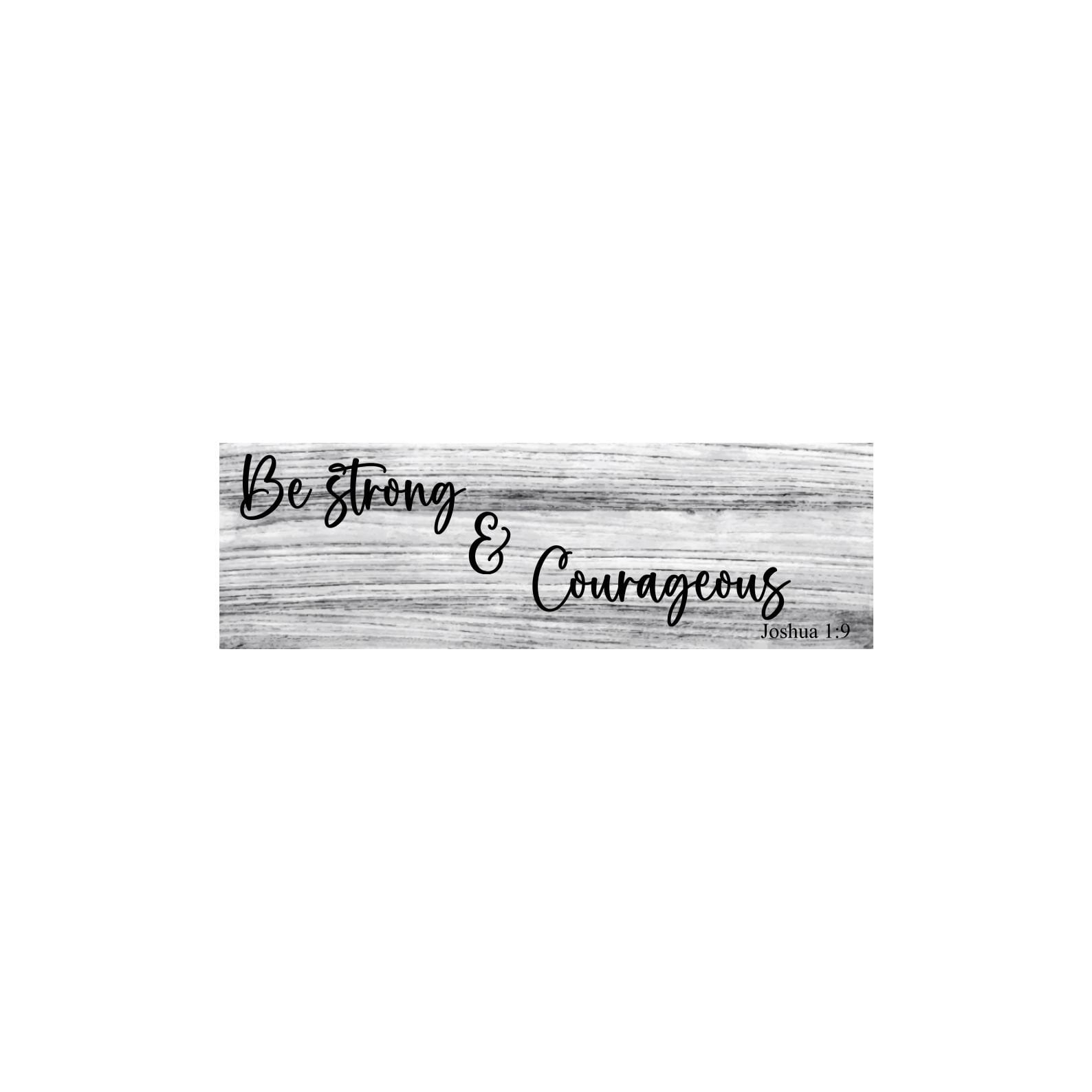 Be Strong & Courageous Wood Sign, Wooden Sign, Christian Home Decor ...