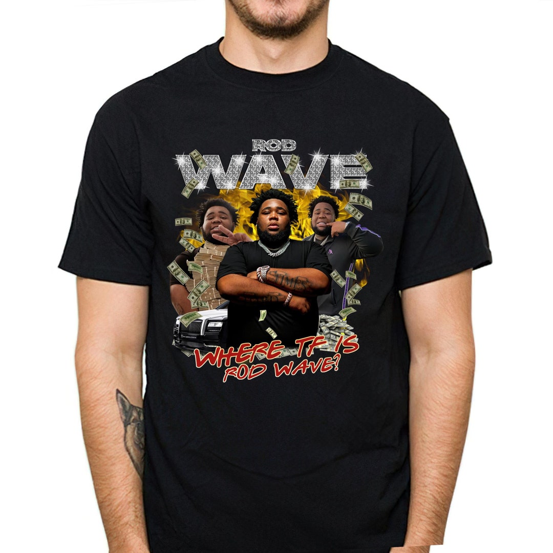Rod Wave Where TF is ROD WAVE Shirt, Rod Wave T-shirt, Rod Wave ...