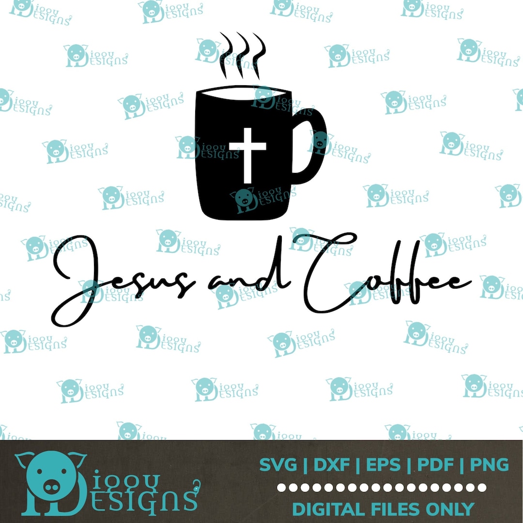 Jesus and Coffee Christian SVG / Digital Design - Instant Delivery - Etsy