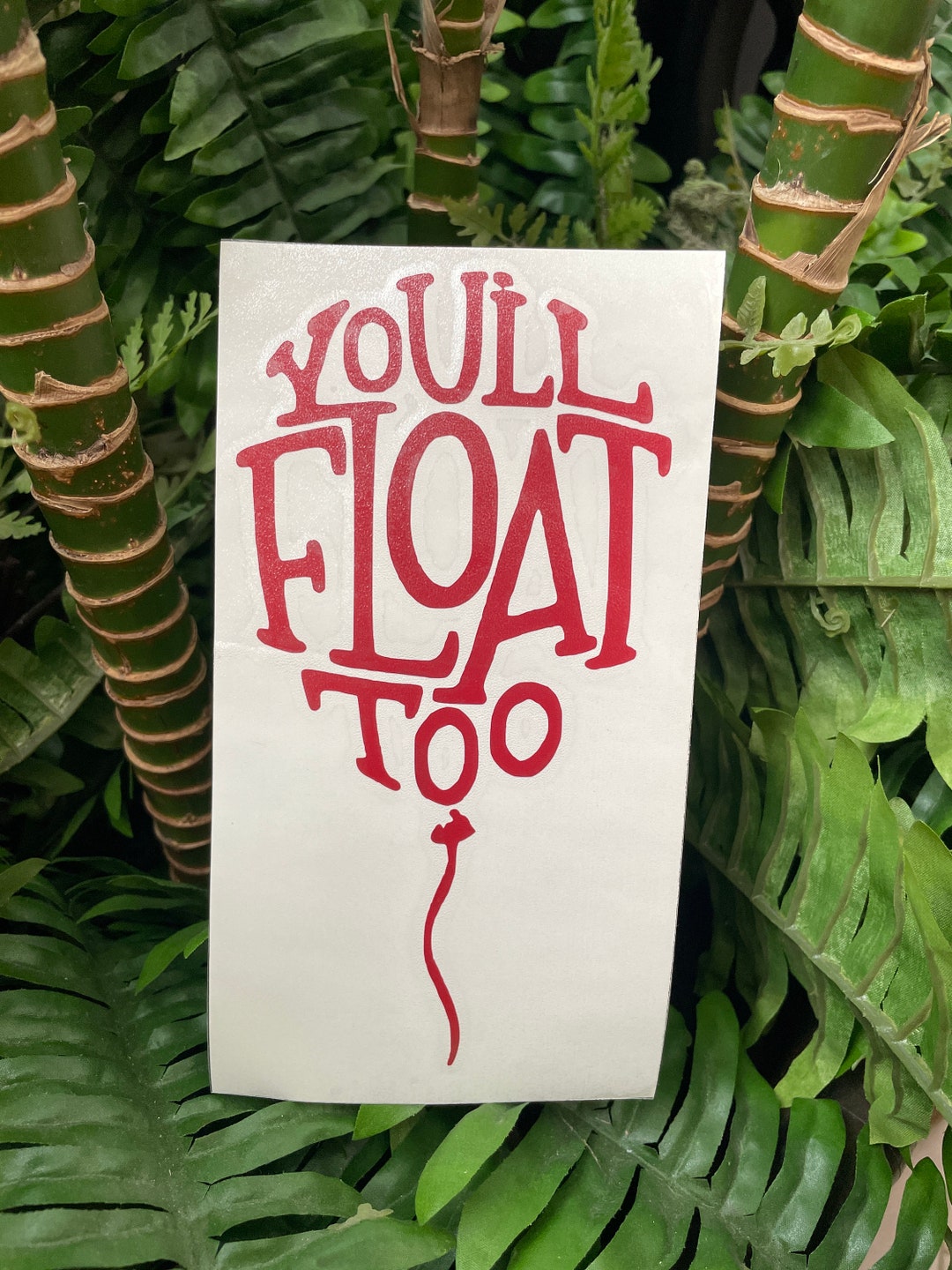 Youll Float Too Decal it Movie Vinyl Decal Free Shipping - Etsy