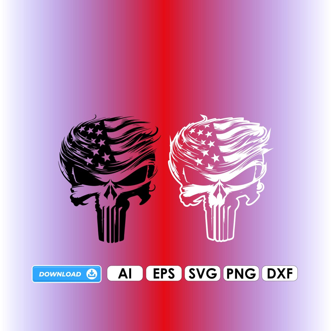 Trump Punisher Plotter File Ai EPS SVG Cricut DIY Digital Download Png ...
