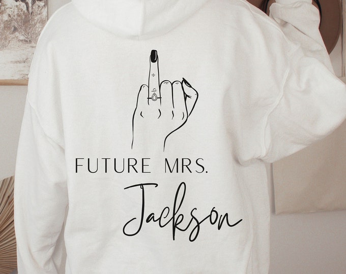 Custom Future Mrs Sweatshirt, Personalized Engagement Gifts, Gifts for ...