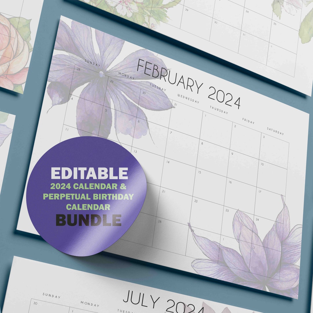 Editable - Printable 2024 Calendar & Perpetual Birthday Calendar Bundle ...