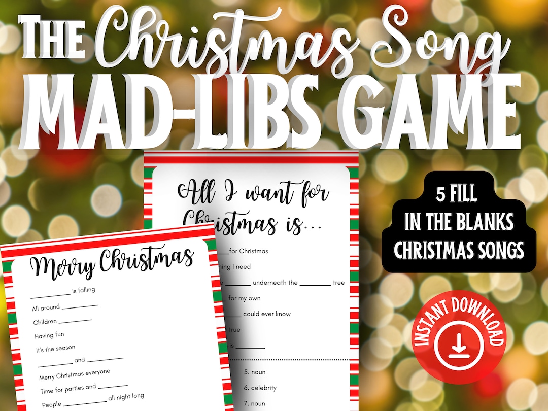 Christmas Song Mad Libs Game, 5 Xmas Songs Fill in the Blanks ...