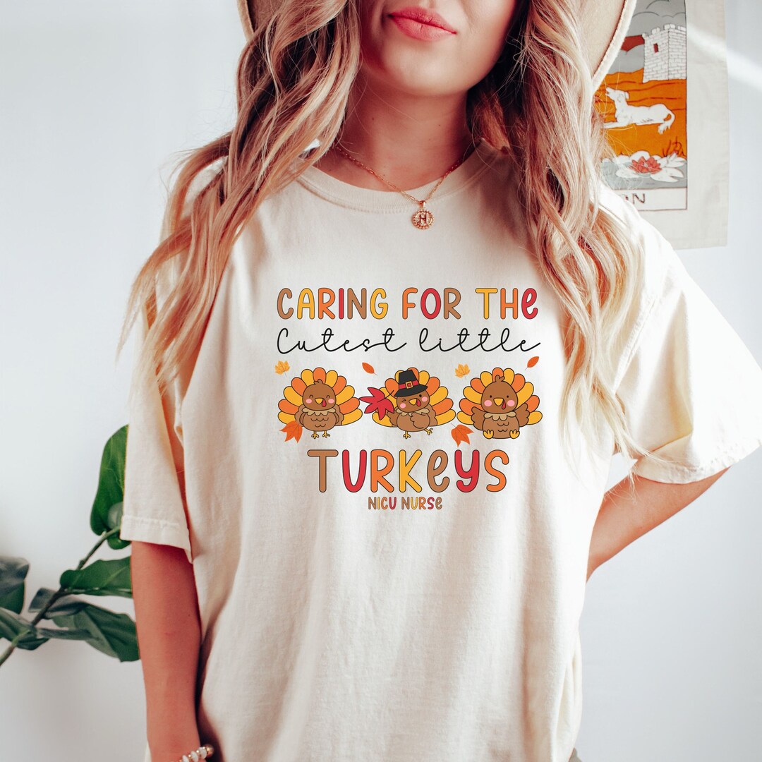 Thanksgiving NICU Nurse Shirt, Comfort Colors Tee, Neonatal ICU Nurse ...