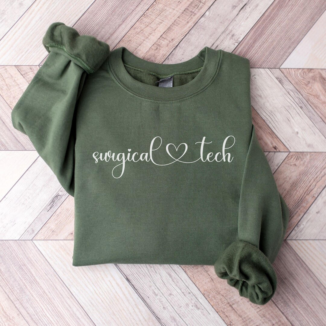 Surgical Tech Sweatshirt, Surgical Tech Sweater, Medical Surg Tech ...