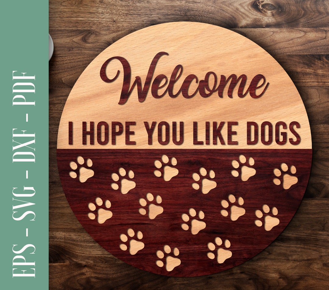 Dog Welcome Sign, Door Hanger Svg, Front Door Sign, Round Wood Sign Svg ...