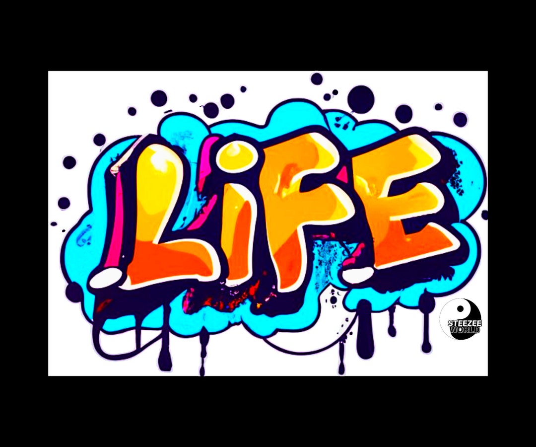 Life Graffiti Art Design Transparent Digital Download - Etsy