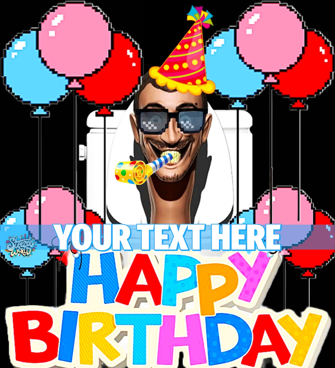 Skibidi Toilet Happy Birthday Custom Name Design Digital PNG - Etsy