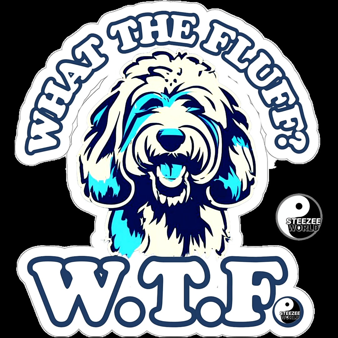 WTF What the Fluff Shirt Cute Dood Dog Design - Etsy