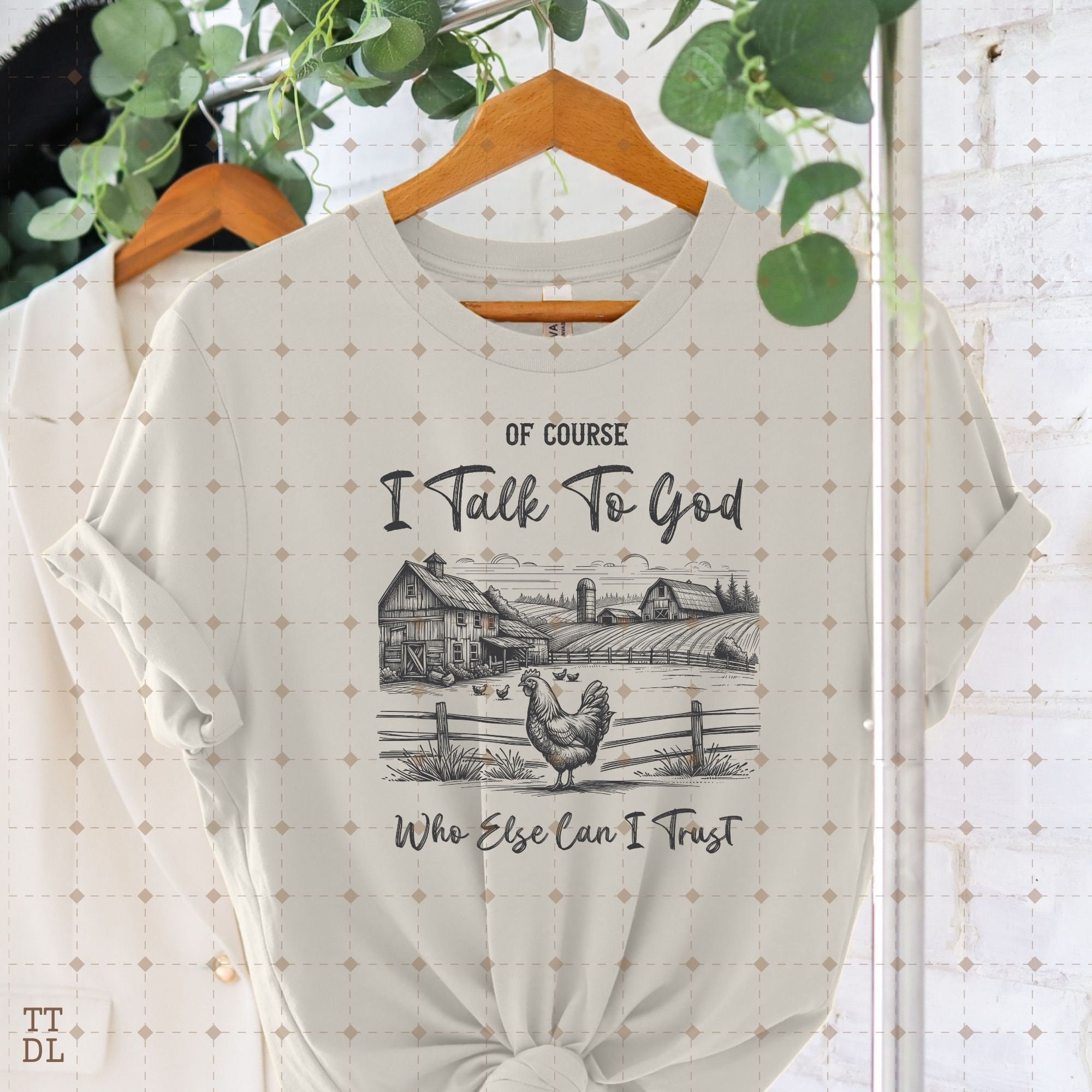Christian Farmhouse PNG I Talk to God Trust Quote With Chicken & Barn ...