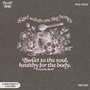 Proverbs 16:24 PNG, Kind Words Are Like Honey PNG, Easter Christian Png ...